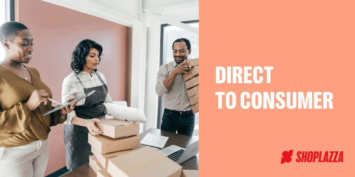 Direct-to-Consumer: The Future of E-Commerce