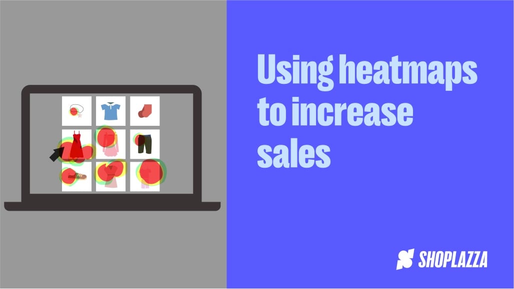 7 Proven Heatmap Tactics to Increase Ecommerce Sales
